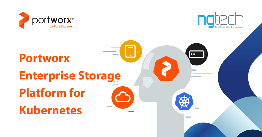 Portworx Enterprise Storage Platform For Kubernetes Ngtech
